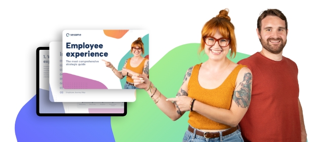 Employee Experience Guide - Sesame HR Employee Experience Guide - Sesame HR